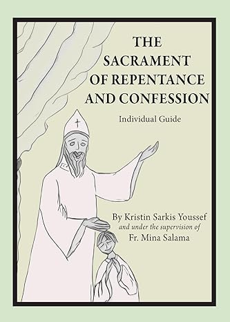 The Sacrament of Repentance and Confession: Individual Guide | St ...