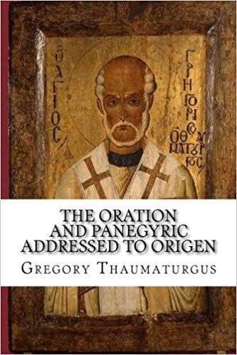 The Oration and Panegyric Addressed to Origen | St. Moses Bookstore