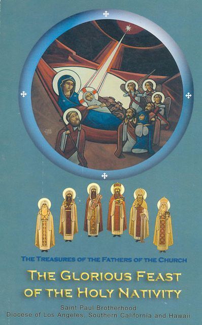 The Glorious Feast of Nativity | St. Moses Bookstore